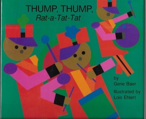 Thump, Thump, Rat-a-Tat-Tat by: Baer, Gene and Lois Ehlert , Shop Online